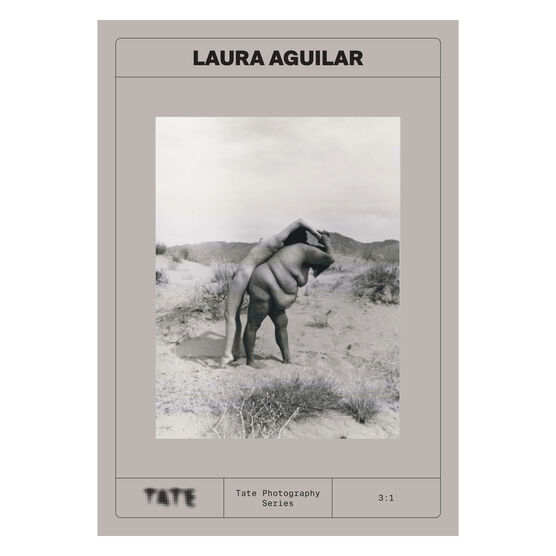 Tate Photography: Laura Aguilar | Books | Tate Shop | Tate
