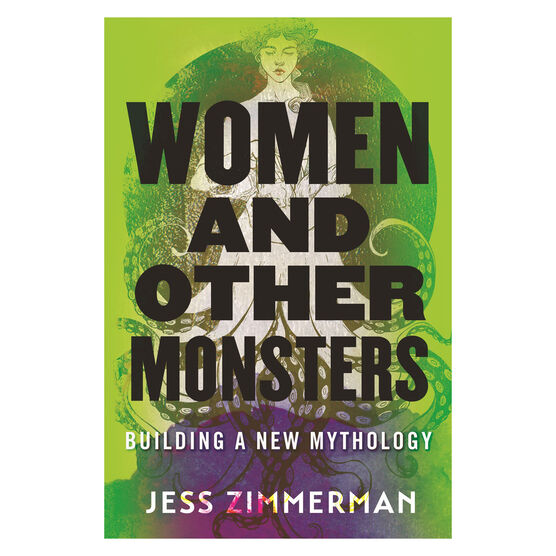 Women and Other Monsters: Building a New Mythology | Books | Tate Shop ...